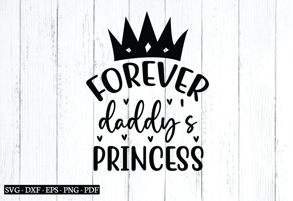 forever daddy's princess svg - So Fontsy