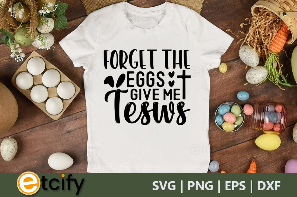 Forget the eggs give me tesws SVG - So Fontsy