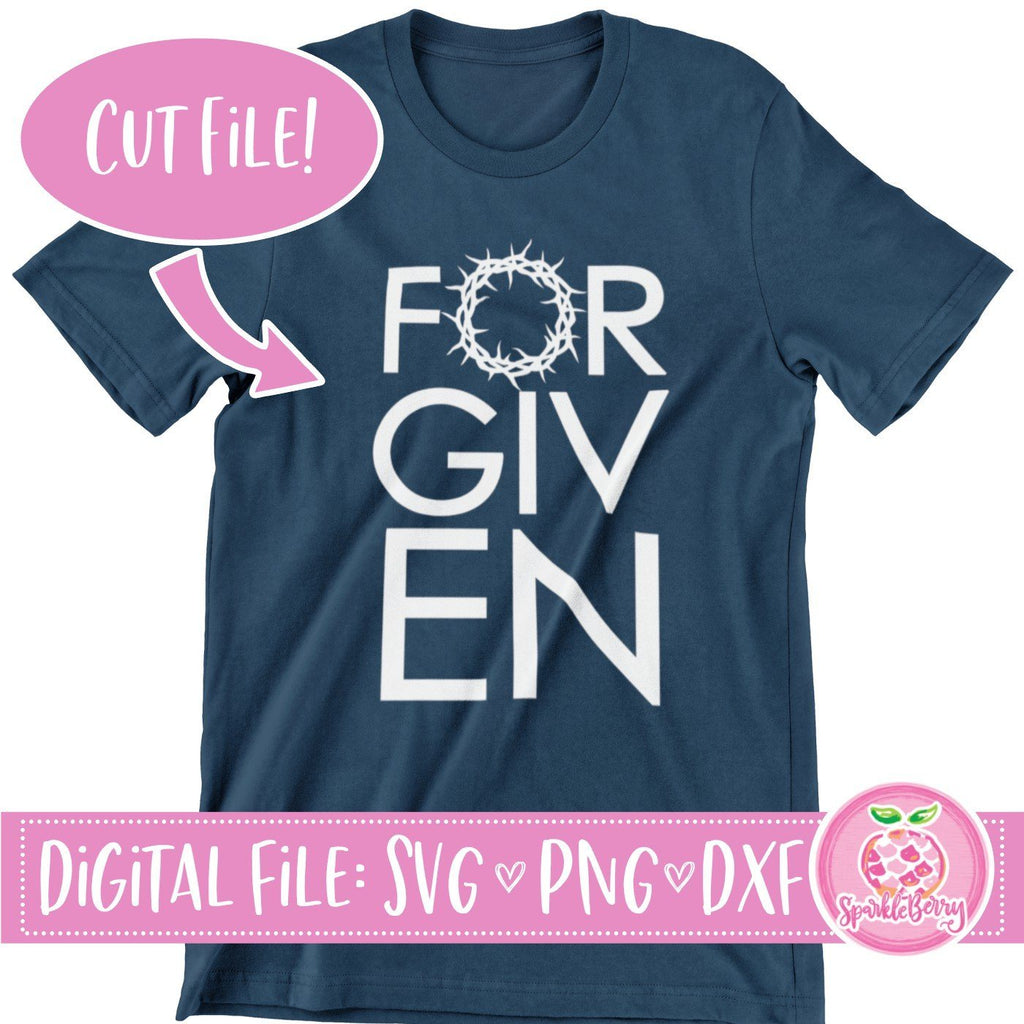 Forgiven SVG DXF | PNG for Sublimation - So Fontsy