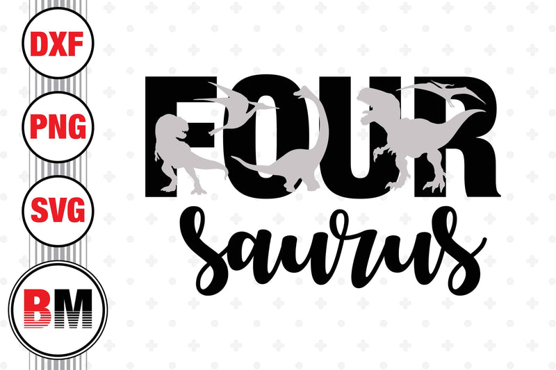 Four Birthday Saurus SVG, PNG, DXF Files - So Fontsy