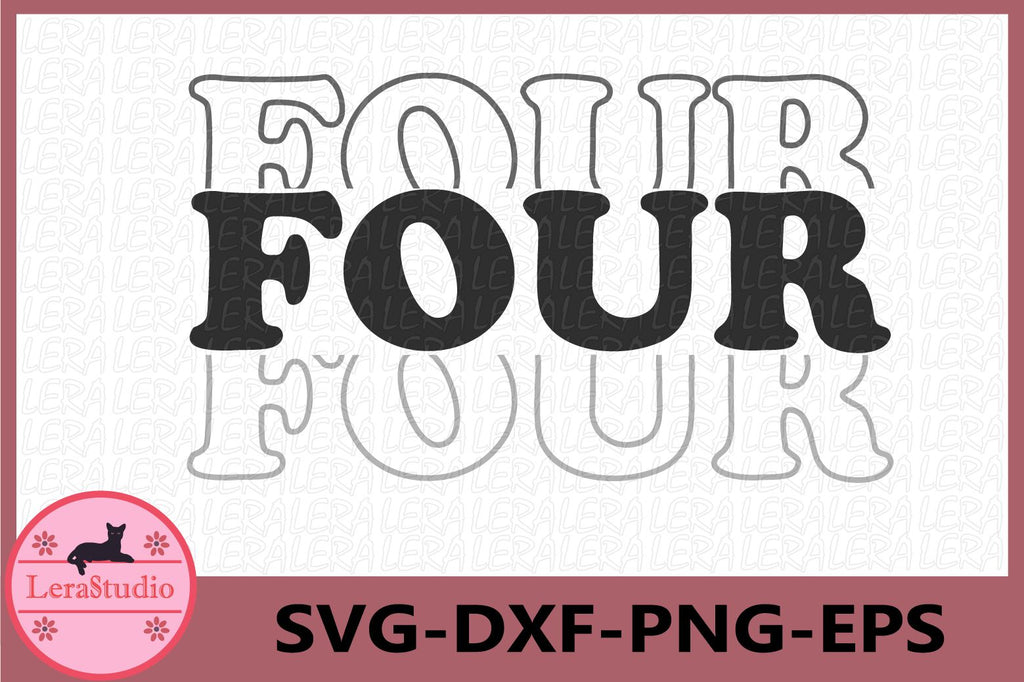 Four Svg - So Fontsy