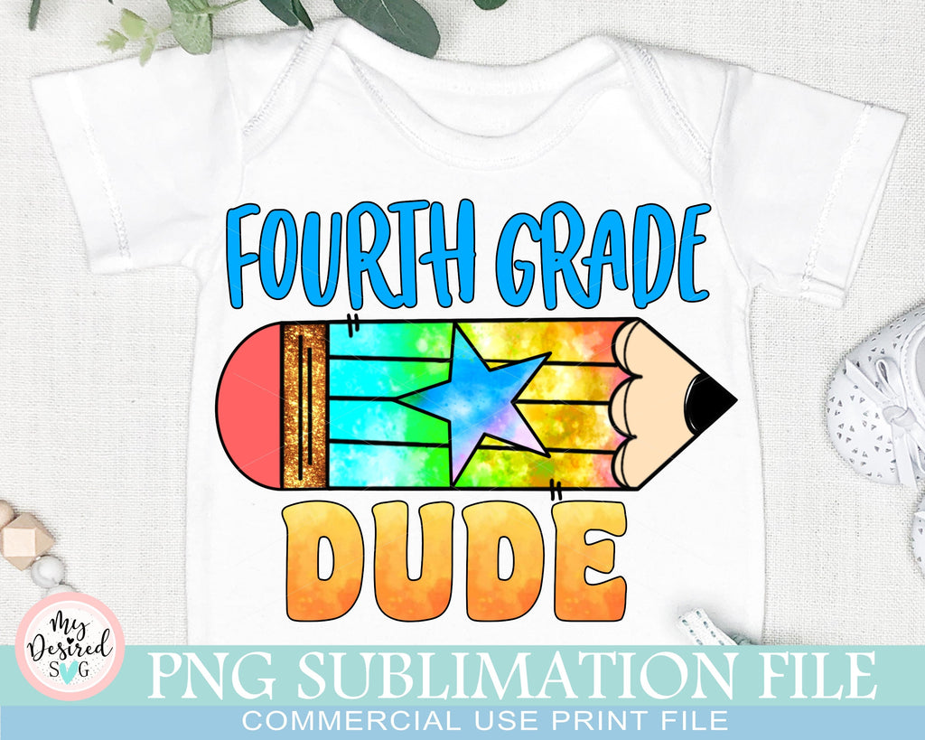 Fourth Grade DUDE PNG, School Designs - So Fontsy