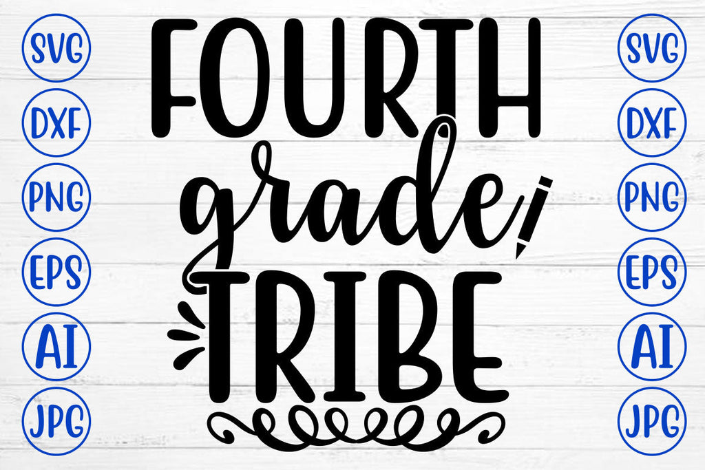 FOURTH GRADE TRIBE SVG Cut File - So Fontsy