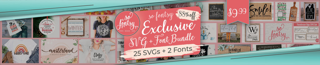 So Fontsy Exclusive SVG & Font Bundle