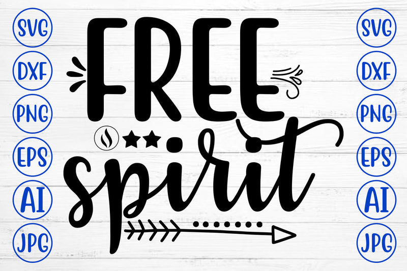 Free Spirit SVG Cut File - So Fontsy