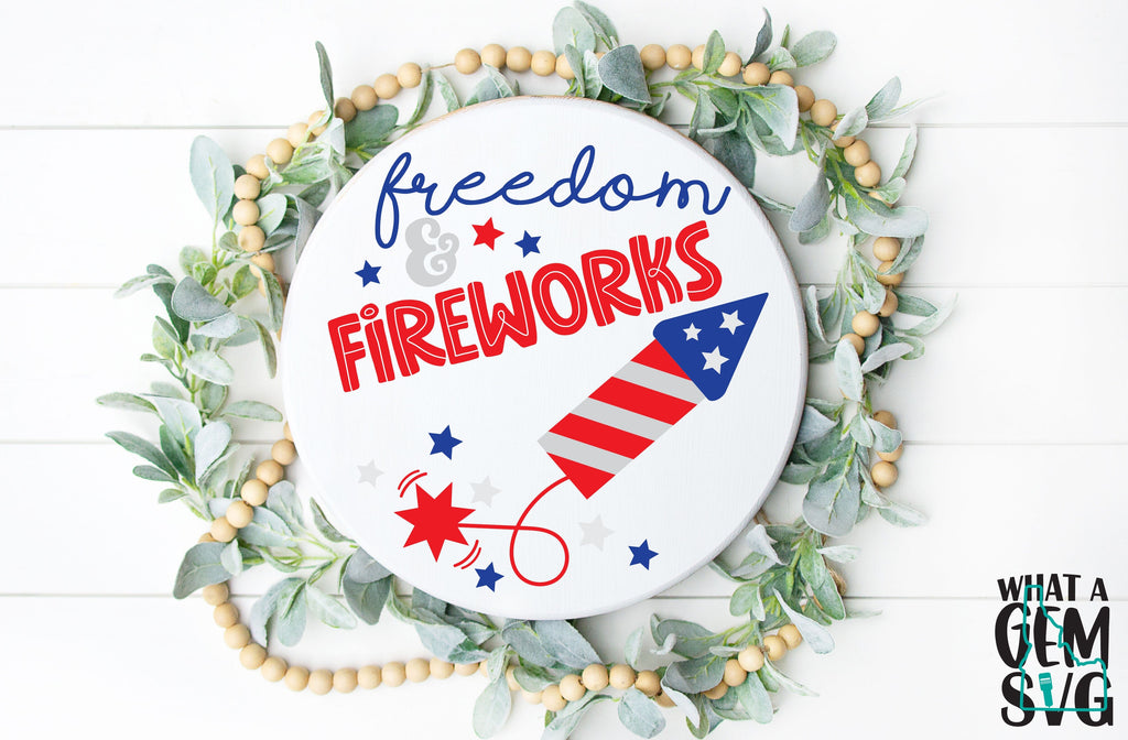 Freedom and Fireworks Sign SVG | 4th of July SVG | Red White and Blue ...