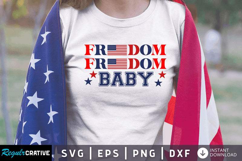Freedom baby SVG - So Fontsy