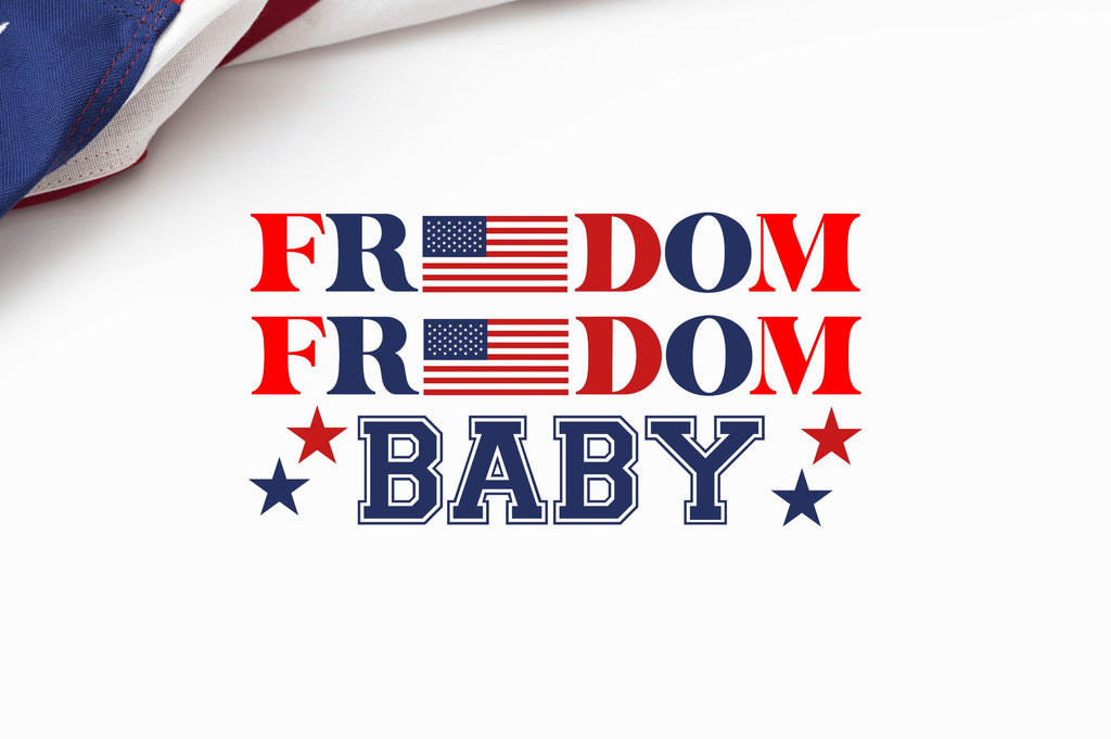 Freedom baby SVG - So Fontsy