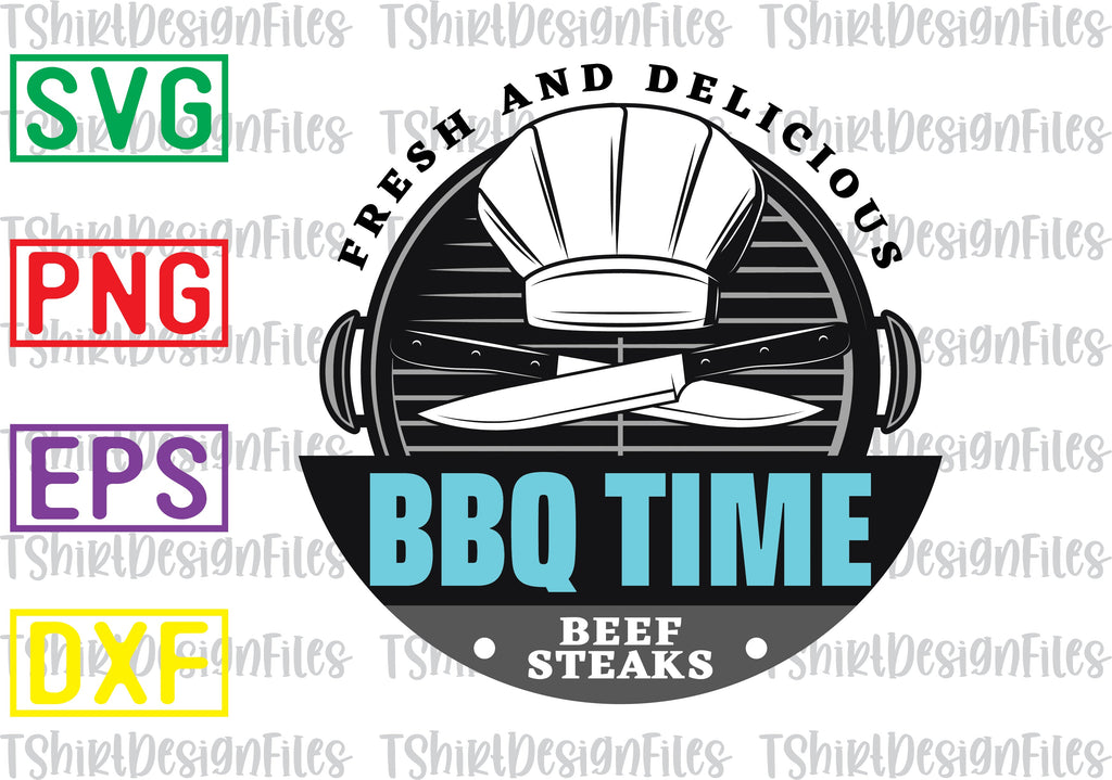 Fresh and Delicious BBQ Time Beef Steaks Svg, Barbecue Quotes Svg, BBQ ...