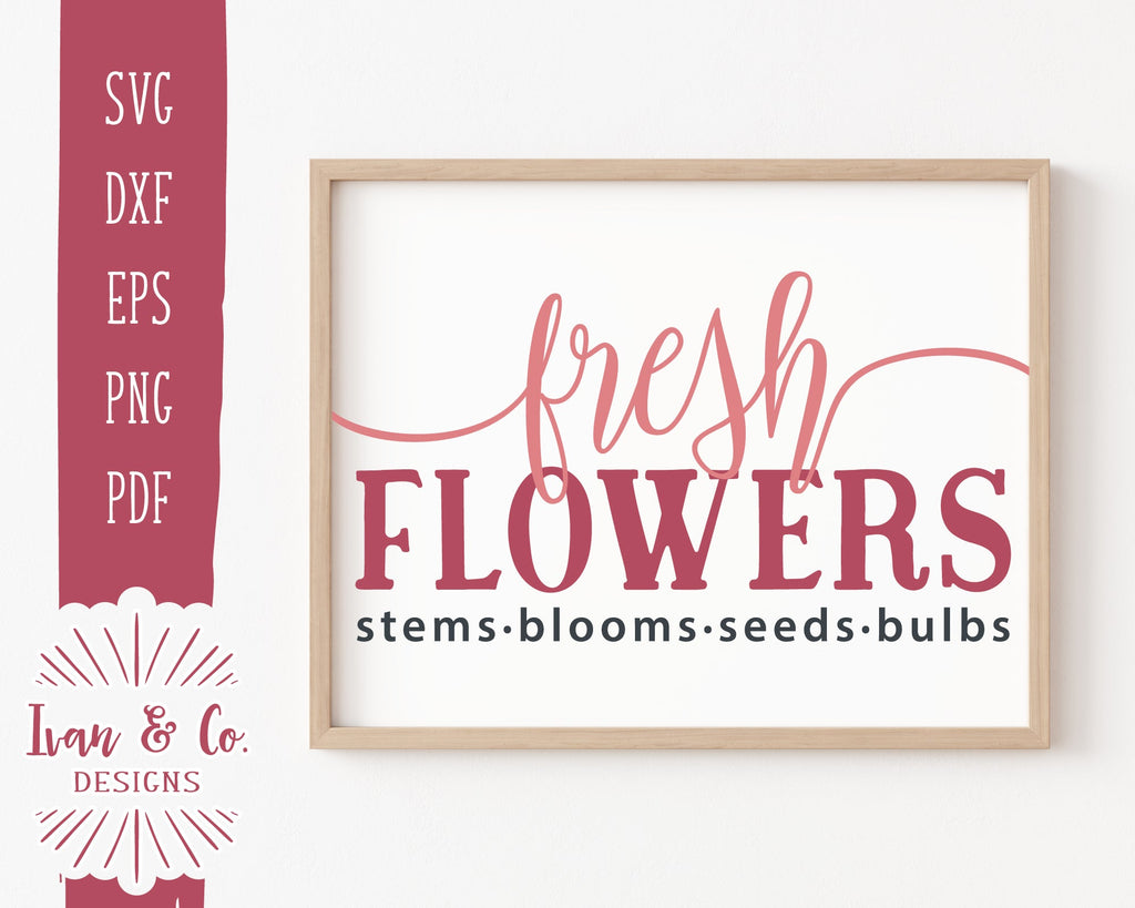 Fresh Flowers SVG Files | Spring Svg | Farmhouse Svg | Market Svg ...