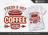 Fresh & Hot Coffee Here SVG Bundle, Coffee Svg, Coffee Party Svg ...