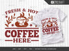 Fresh & Hot Coffee Here SVG Cut File, Coffee Svg, Coffee Party Svg ...