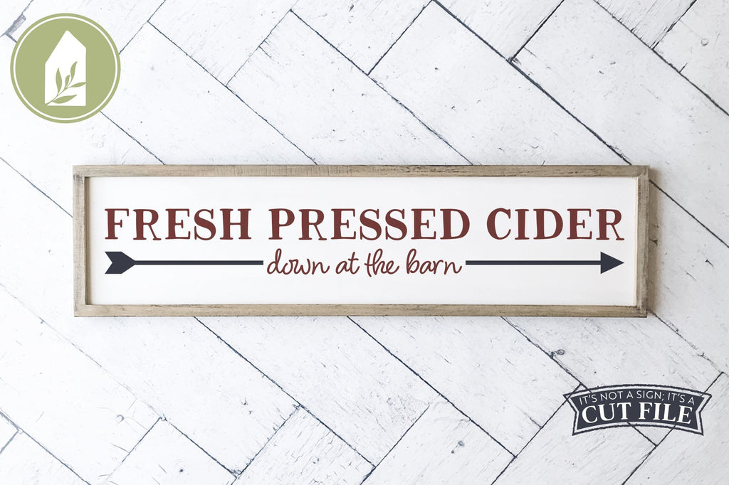 Fresh Pressed Cider | Apple Cider Sign SVG | Fall SVG - So Fontsy