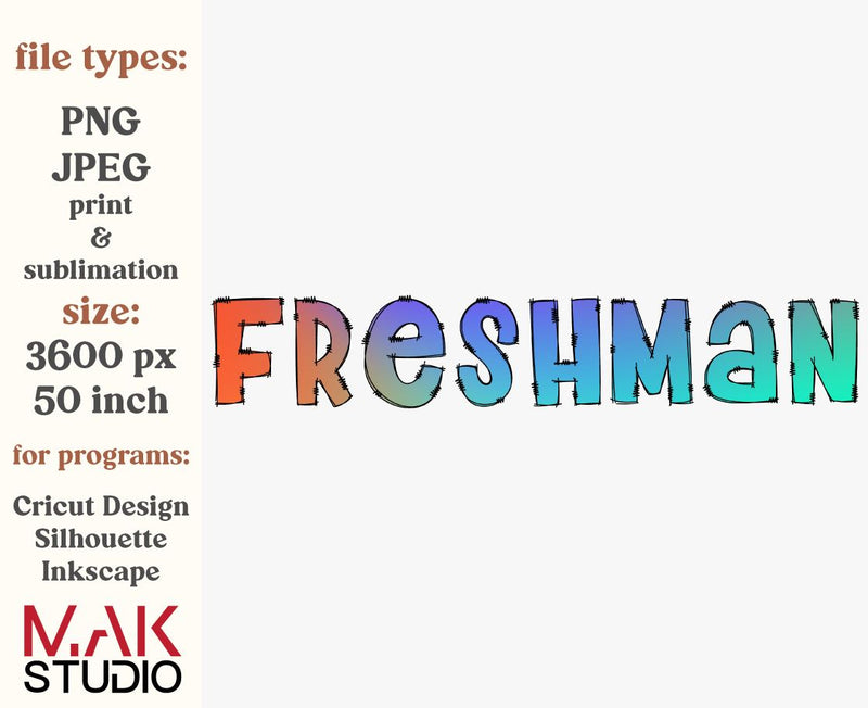 Freshman sublimation, Freshman png, Freshman jpeg, High school png ...
