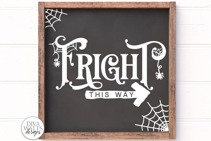 Fright This Way SVG | Halloween Spooky Sign Design - So Fontsy