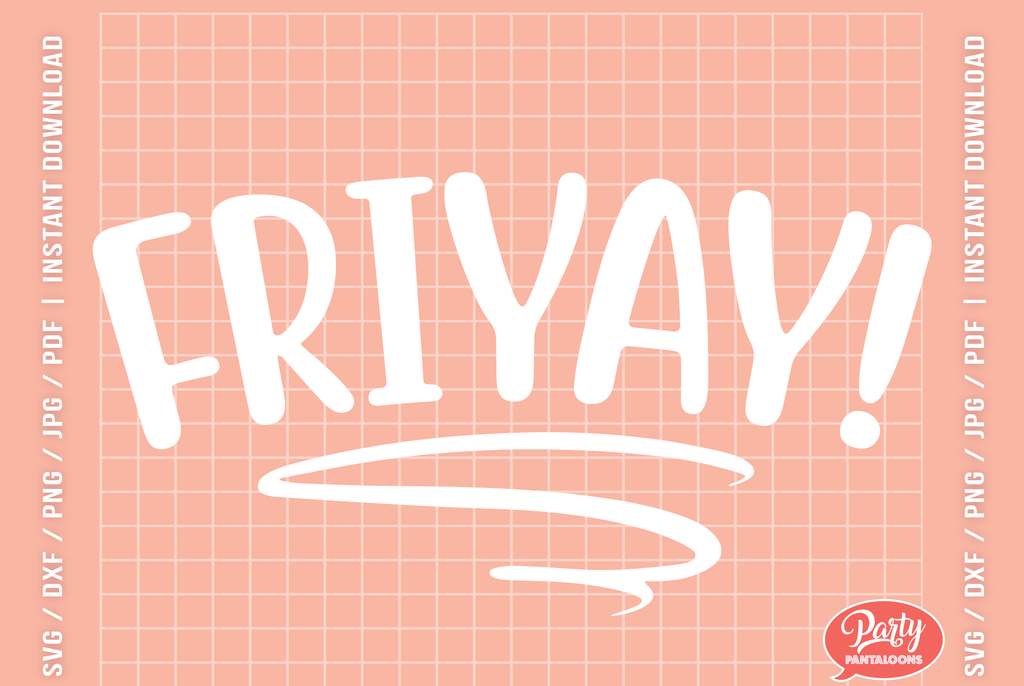 FRIYAY | funny weekend SVG - So Fontsy