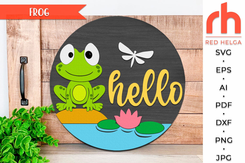 Frog Hello SVG, Layered Round Hanger DXF, Door Sign Cut File - So Fontsy