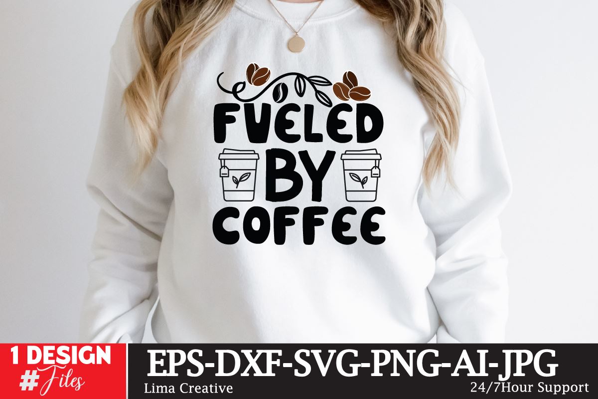 Fueled By Coffee SVG Cute File - So Fontsy