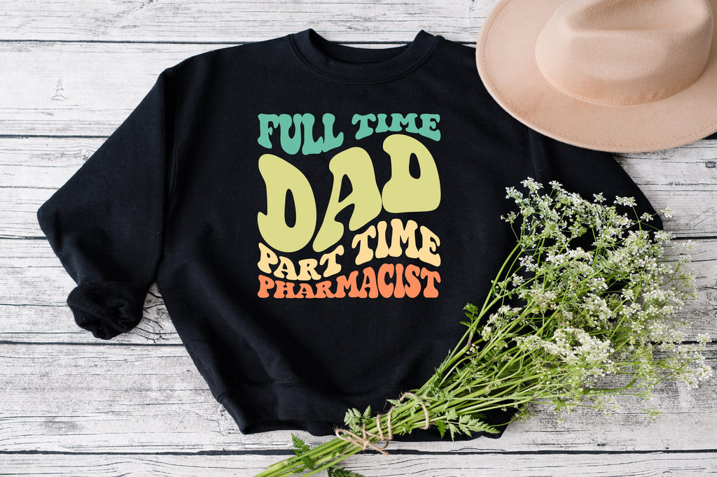 Full Time Dad Part Time Pharmacist svg, Dad Pharmacist svg, Dad svg ...