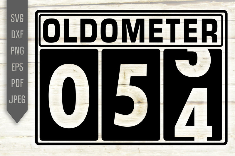 Funny 54th Birthday Svg. Oldometer Svg. Man Birthday Svg. Fifty Four ...