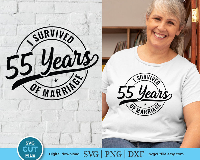 Funny 55th Wedding Anniversary svg - 55 years - So Fontsy