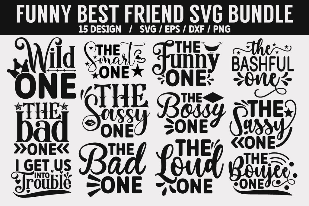 Funny Best Friend SVG Bundle Cut File - So Fontsy