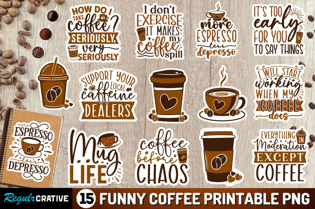 Funny Coffee Printable Stickers Png Bundle - So Fontsy