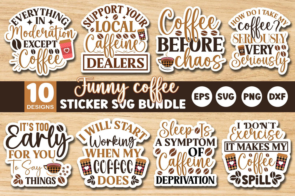 Funny Coffee Sticker SVG Design Bundle - So Fontsy