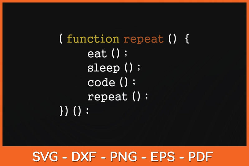 Funny Computer Science Programmer Eat Sleep Code Svg Cutting File - So Fontsy