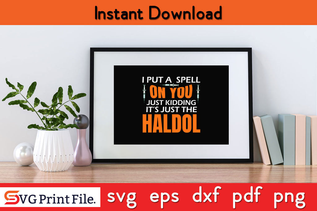 Funny Halloween Nurse RN Medical Haldol SVG PNG Cut File - So Fontsy