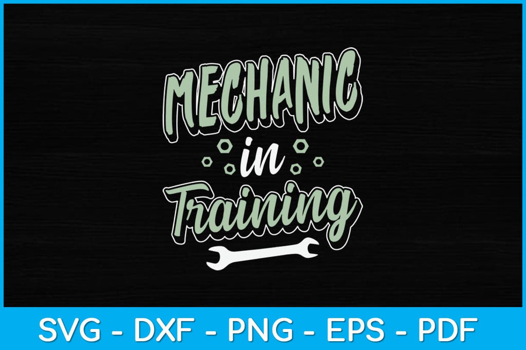 Funny Kids Mechanic in Training Future Repairman Svg Design - So Fontsy