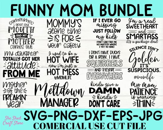 Funny Mom SVG Bundle | Mom Quotes SVG | Mom Svg Sayings - So Fontsy