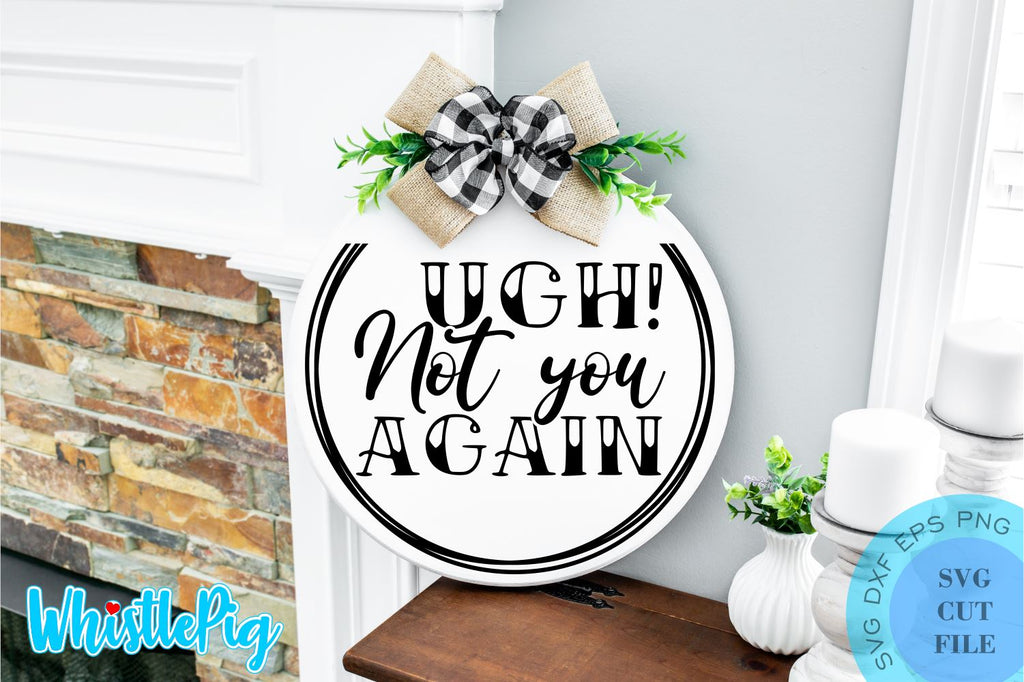 Funny Sign Svg Bundle Farmhouse Door Sign Svg Funny Door Sign Funny Fa ...