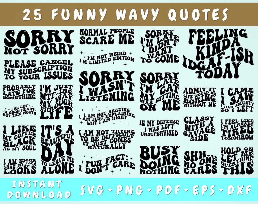 Funny Wavy Quotes SVG Bundle, 25 Designs, Groovy Funny Sayings SVG ...