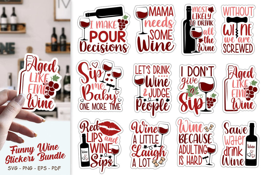 Funny Wine Quotes Sticker Bundle Svg, Wine Quotes Svg, Wine Stickers ...
