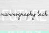 Future Mammography Tech Svg Png Cut Files, Mammogram Svg, Mammographer ...