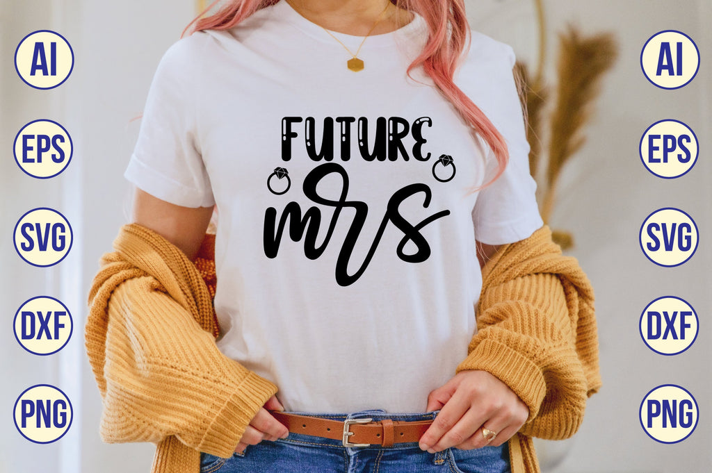 future mrs svg - So Fontsy