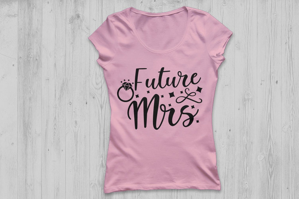 Future Mrs| Wedding SVG Cutting Files - So Fontsy