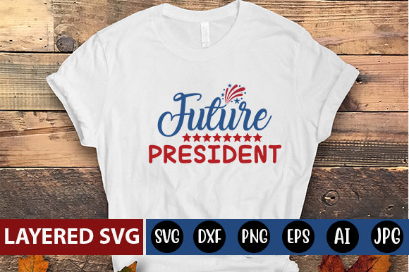 future president SVG cut file - So Fontsy