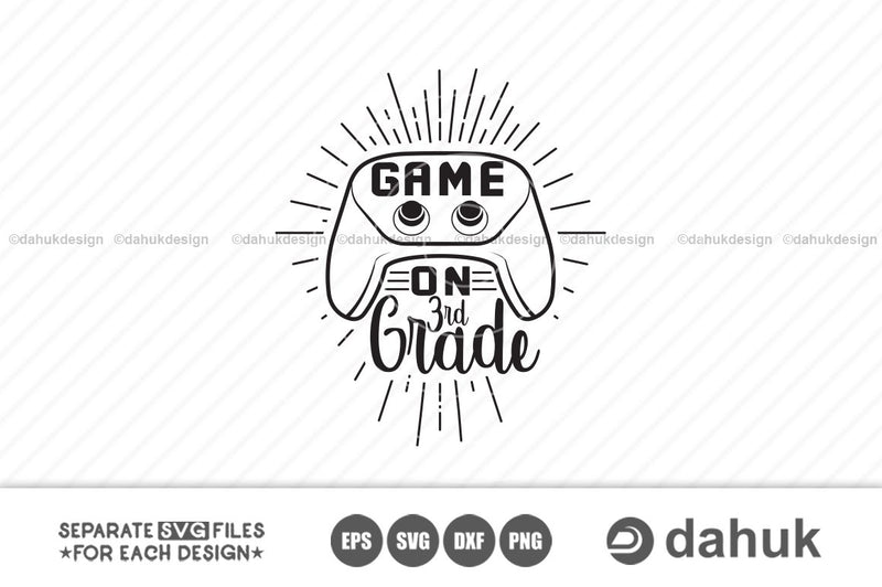 Game On 3rd Grade svg, Back to school, Kids gamer shirt, Cricut design ...