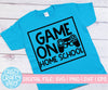 Game On Home School | Back to School SVG Cut File - So Fontsy