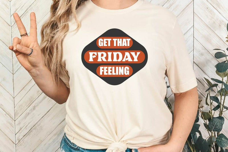 Get That Friday Feeling - So Fontsy