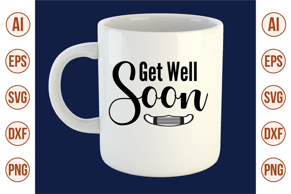 Get Well Soon svg - So Fontsy