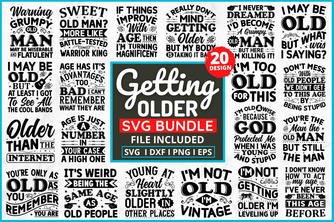 Getting Older Svg Bundle - So Fontsy
