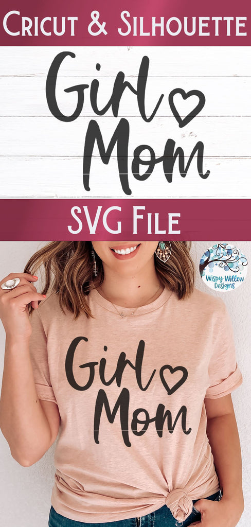 Girl Mom SVG - So Fontsy
