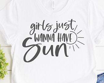 Girls Just Wanna Have Fun SVG - So Fontsy