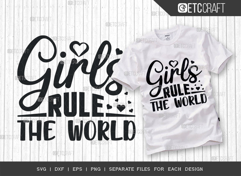 Girls Rule The World SVG Cut File, Girl Svg, Women Svg, Girl Power Svg ...