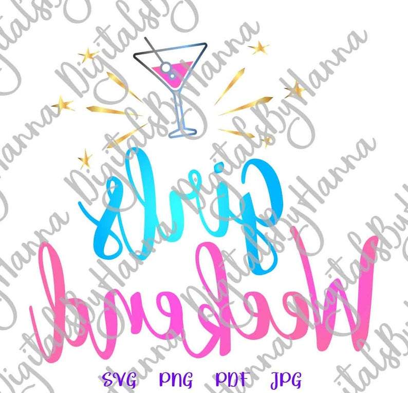 Girls Weekend Print & Cut - So Fontsy