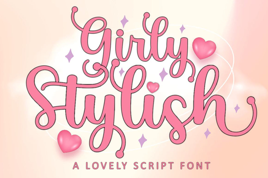 Girly Stylish Script - So Fontsy