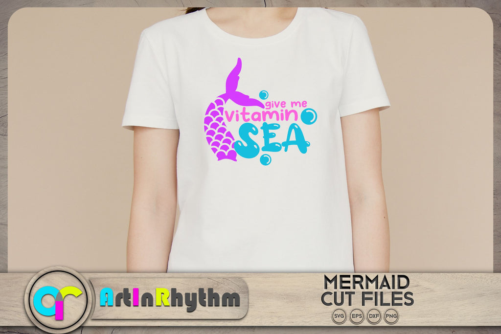 Give me my vitamin sea / Mermaid SVG - So Fontsy